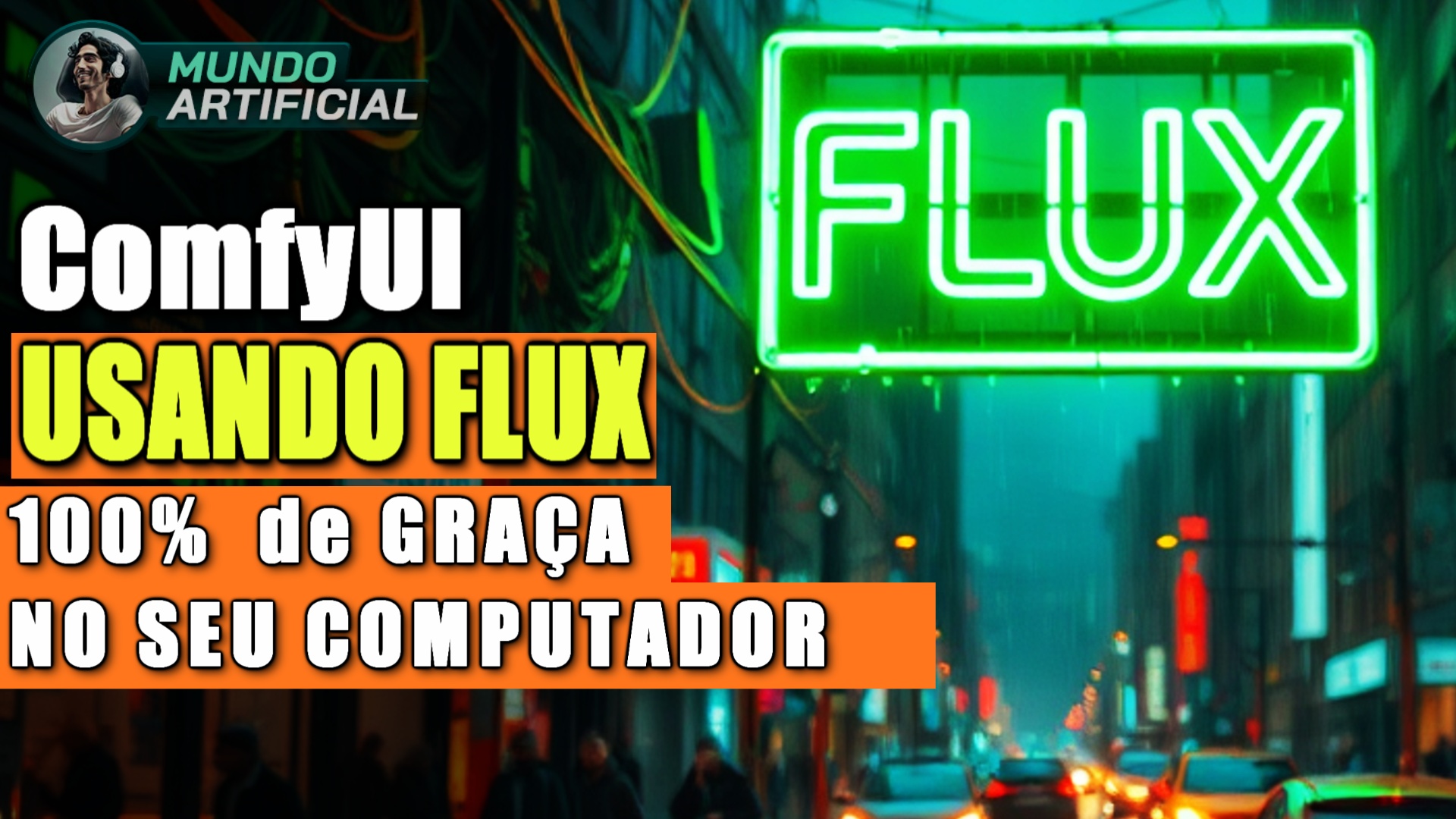 Mundo Artificial - Como Usar FLUX usando ComfyUI 100% de Graça e ...